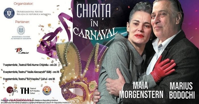 DRRM aduce „Chirița în carnaval”, cu Maia Morgenstern și Marius Bodochi ...