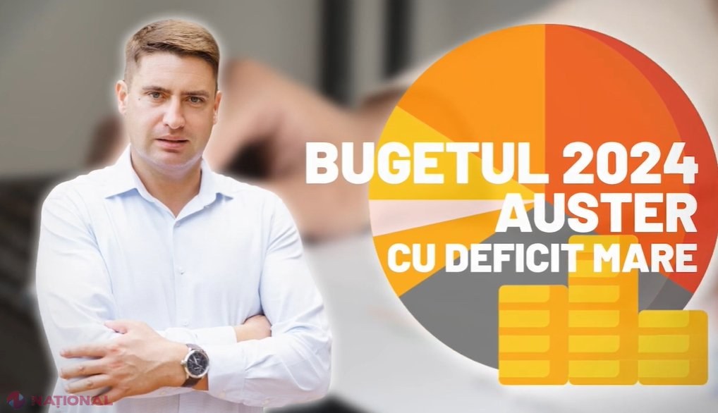 Expert în finanțe, despre BUGETUL de stat pentru 2024: „Este un buget ...