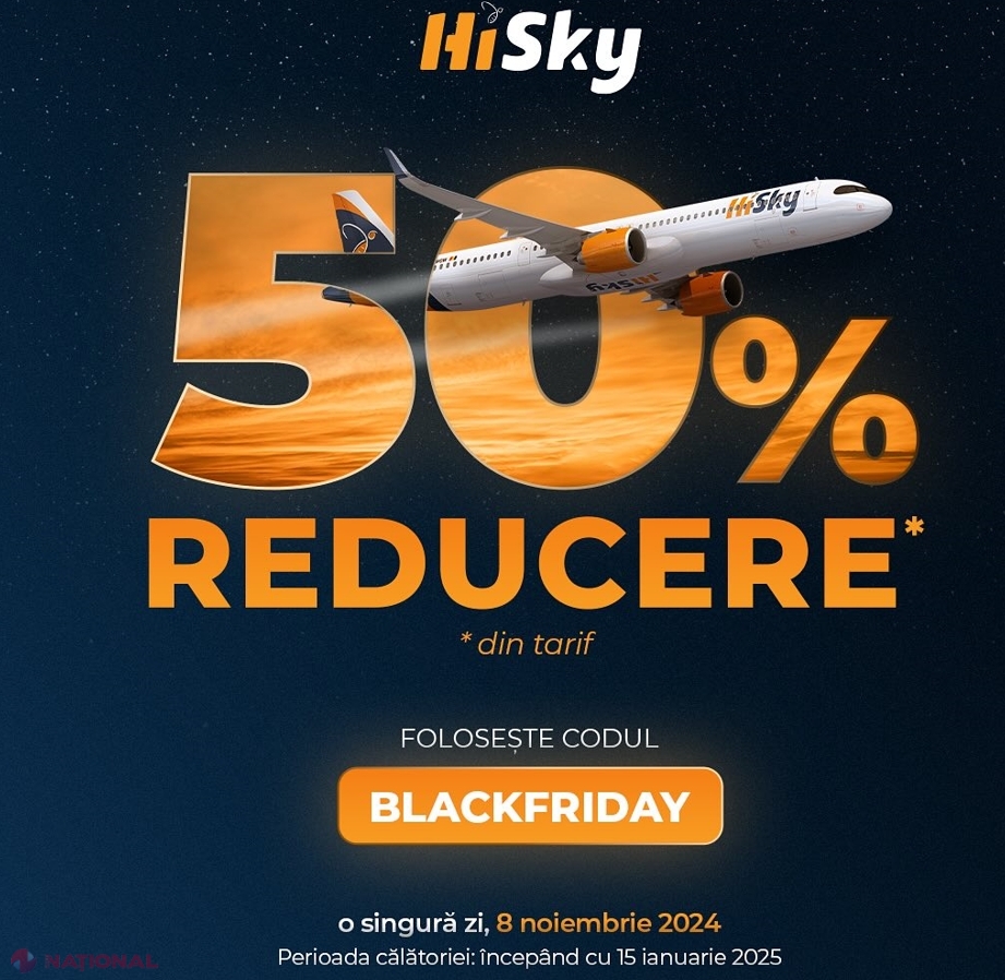 Pe 8 noiembrie, pregătește-te să decolezi la prețuri de Black Friday! HiSky lansează o REDUCERE ...