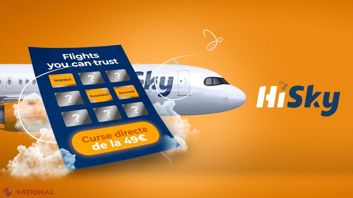 Noutăți excelente de la HiSky. Compania aeriană LANSEAZĂ alte trei rute ...